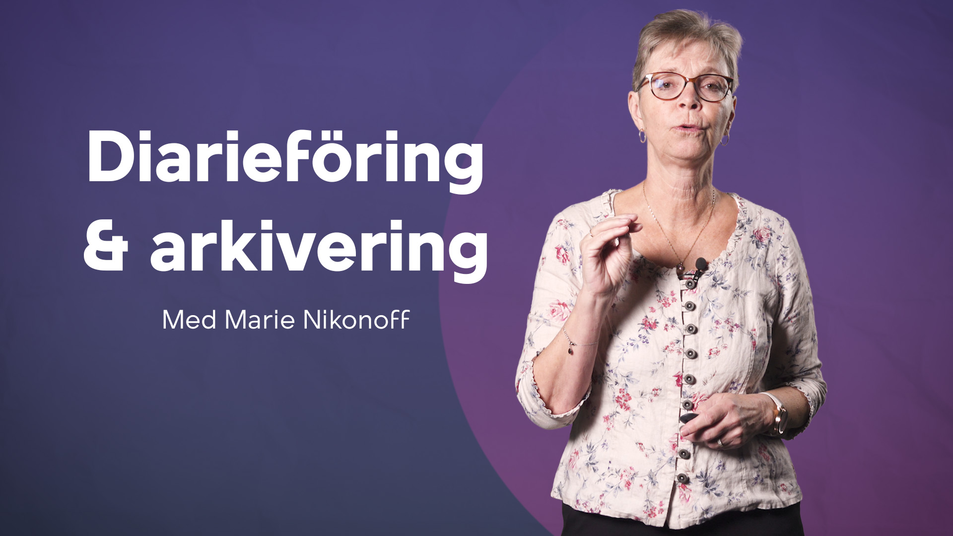 Diarieföring och arkivering - Online utbildning